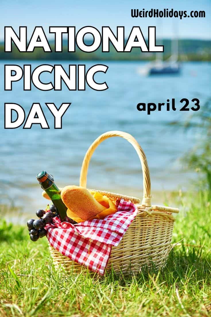 National Picnic Day (April 23) - Weird Holidays
