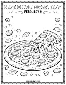 National Pizza Day (February 9) - Weird Holidays