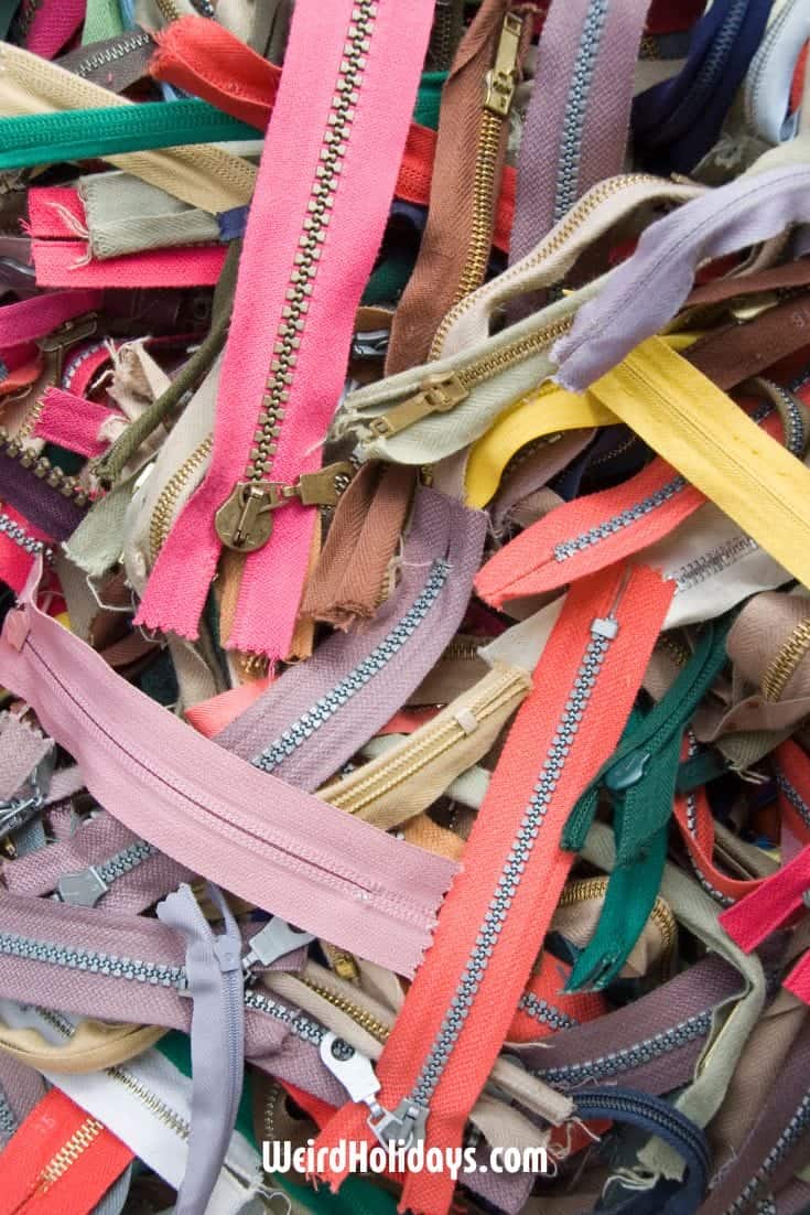 National Zipper Day (April 29) - Weird Holidays