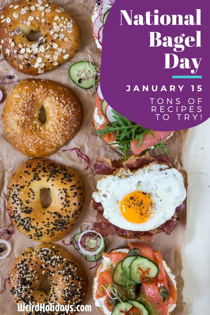 National Bagel and Lox Day (Jan 15 or Feb 9) - Weird Holidays