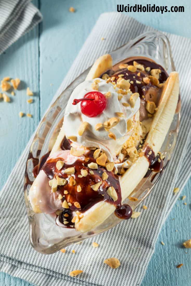 National Banana Split Day (August 25) - Weird Holidays