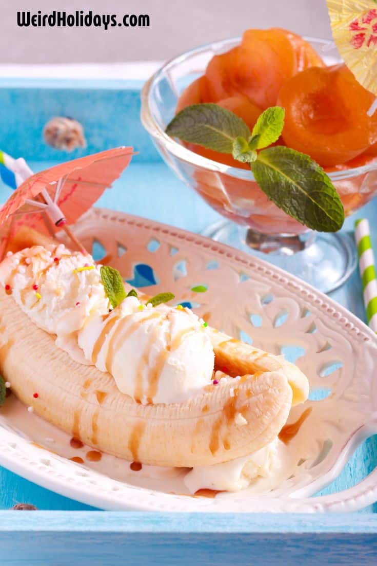 National Banana Split Day (August 25) - Weird Holidays