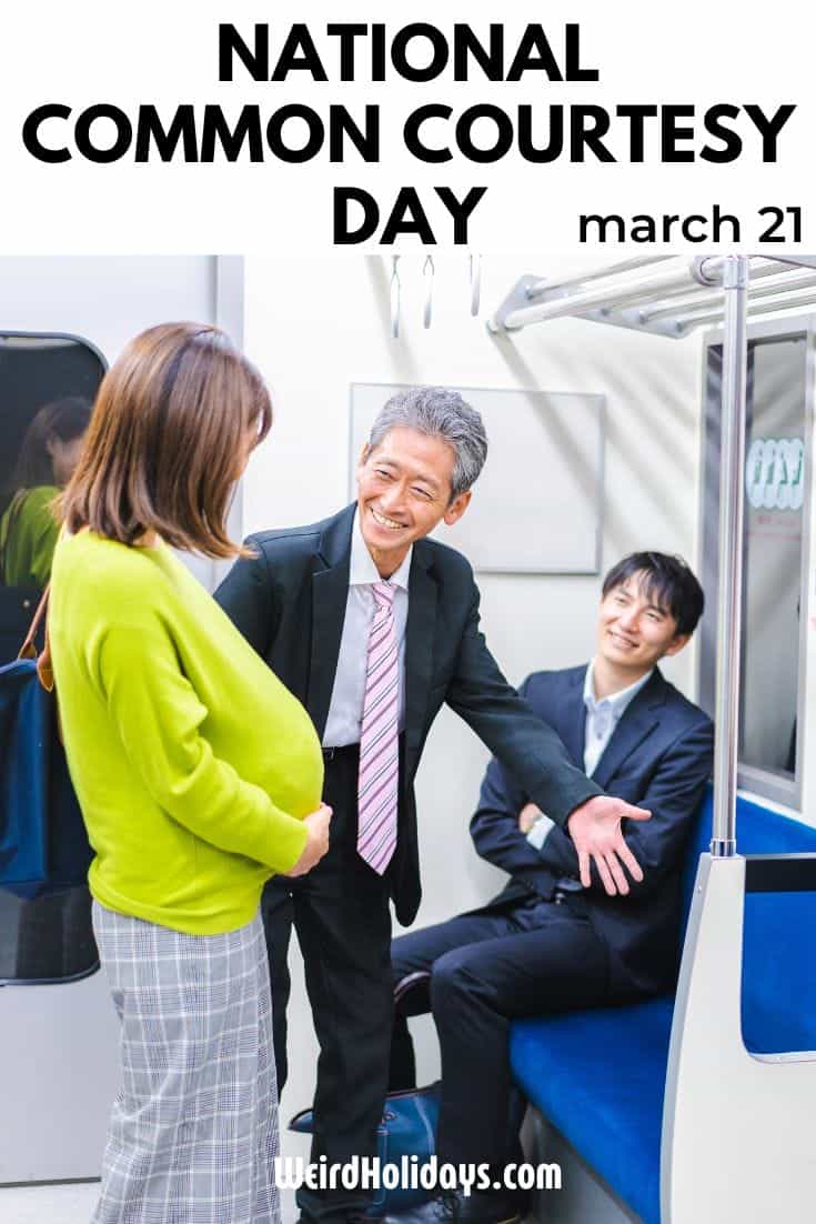 National Common Courtesy Day (March 21) - Weird Holidays