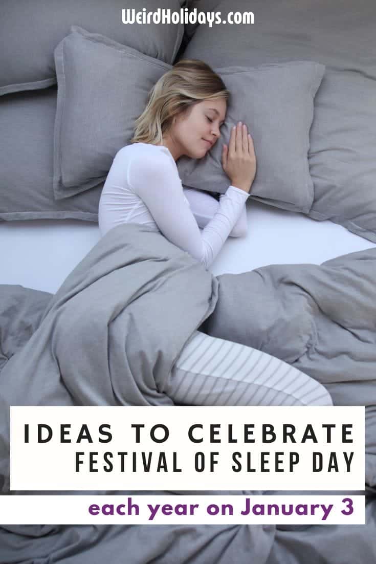 Festival of Sleep Day (January 3) - Weird Holidays