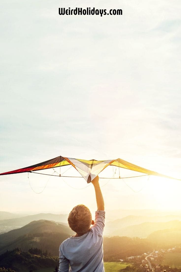 Go Fly A Kite Day (3rd Sunday in April) - Weird Holidays