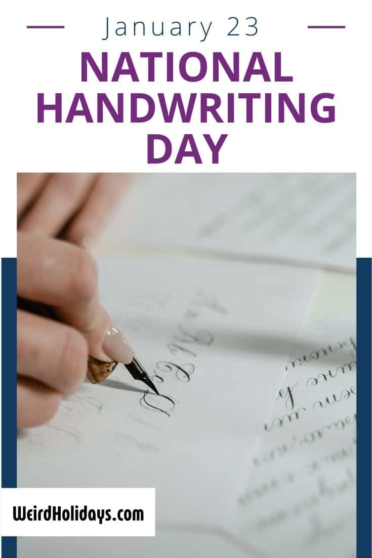 National Handwriting Day (January 23) - Weird Holidays