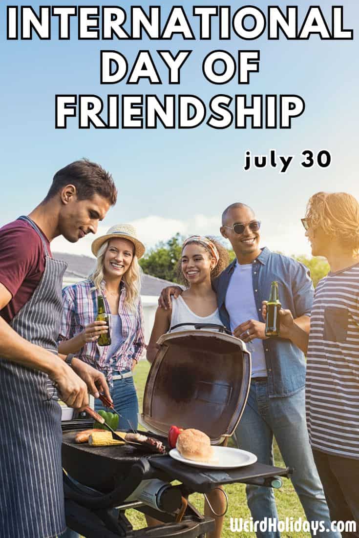 International Day of Friendship (July 30) - Weird Holidays