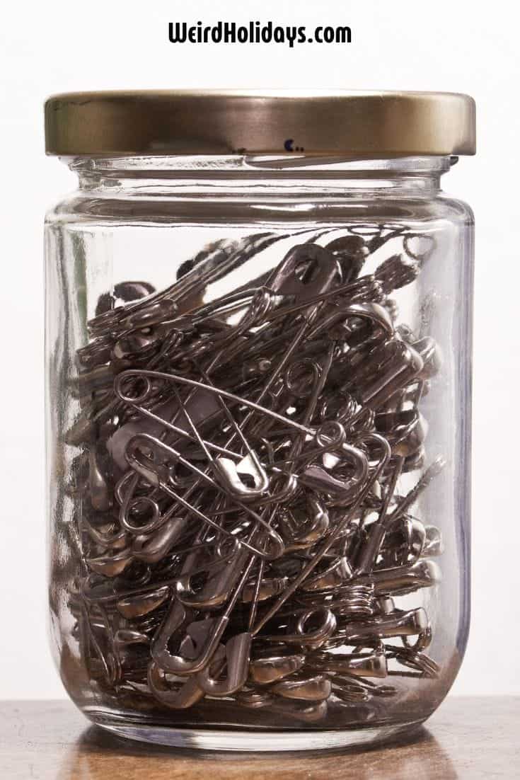 International Safety Pin Day (April 10) - Weird Holidays