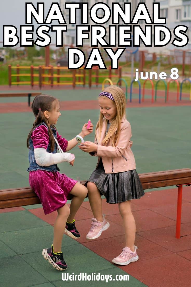 National Best Friends Day (June 8) - Weird Holidays
