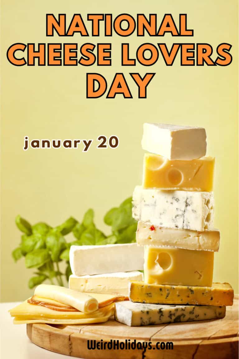 National Cheese Lovers Day (January 20) - Weird Holidays