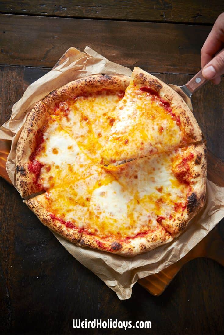 National Cheese Pizza Day (September 5) - Weird Holidays