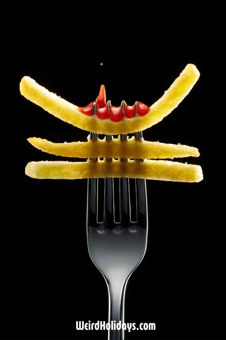 National French Fries Day (July 13) - Weird Holidays