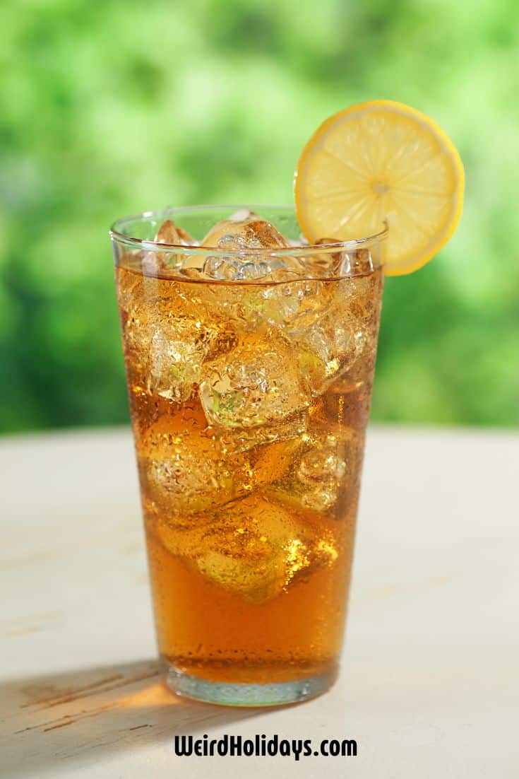 National Iced Tea Day (June 10) - Weird Holidays