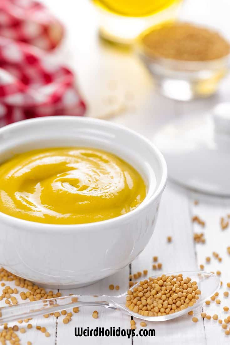 National Mustard Day (first Saturday in August) - Weird Holidays