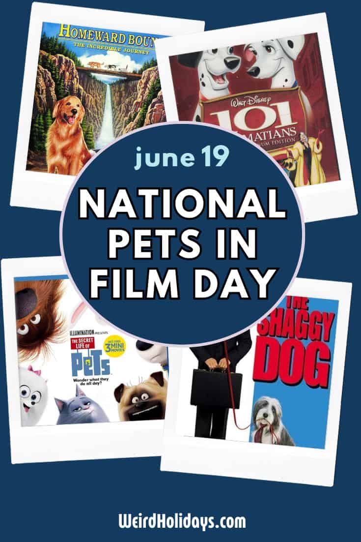 National Pets in Film Day (June 19) - Weird Holidays