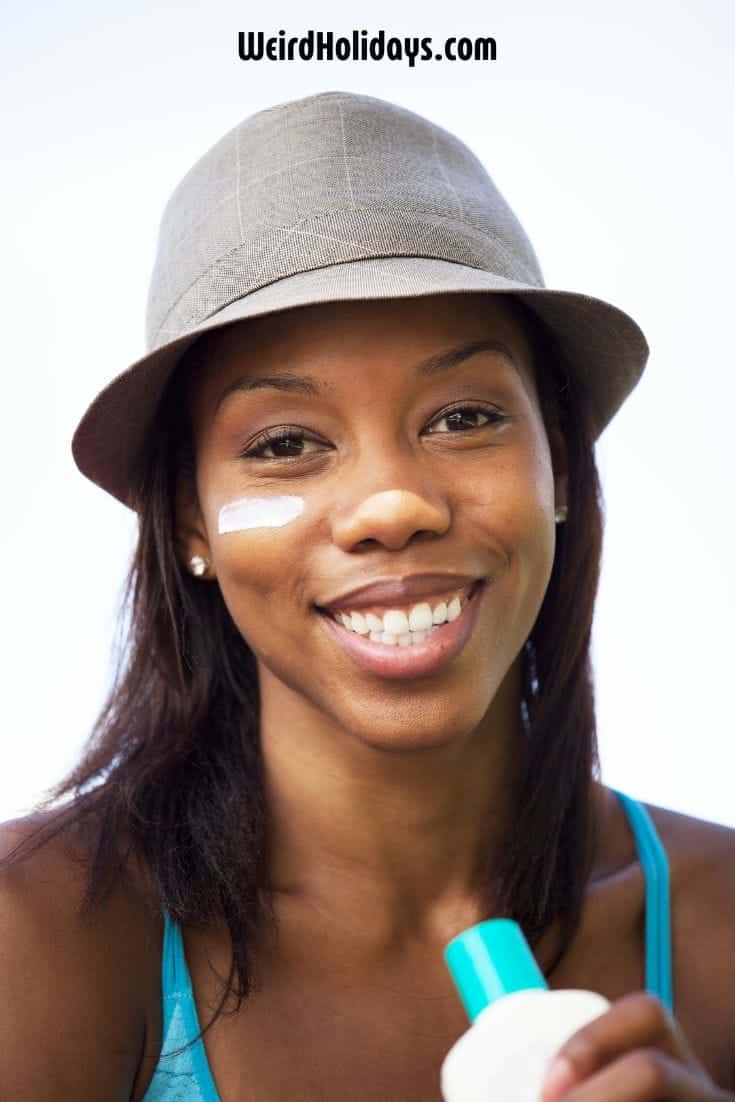 National Sunscreen Day (Friday before Memorial Day) - Weird Holidays