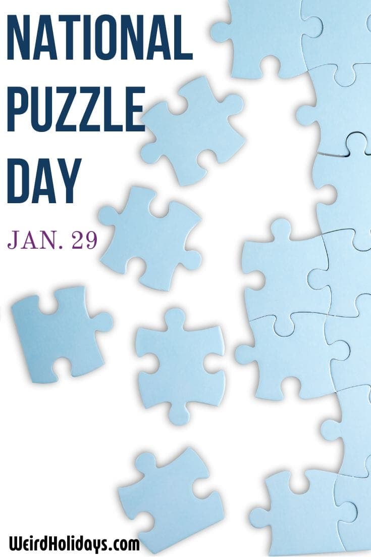 National Puzzle Day (January 29) - Weird Holidays