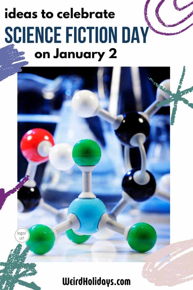 Science Fiction Day (January 2) - Weird Holidays