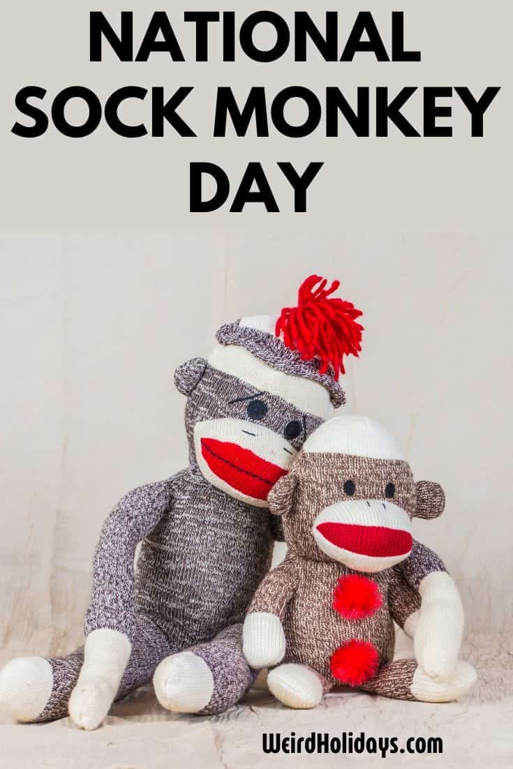 National Sock Monkey Day (March 7) - Weird Holidays
